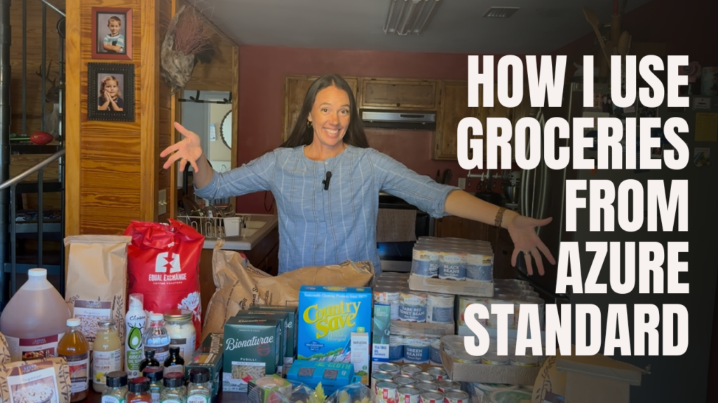 Azure Standard Grocery Haul - Marvel & Make